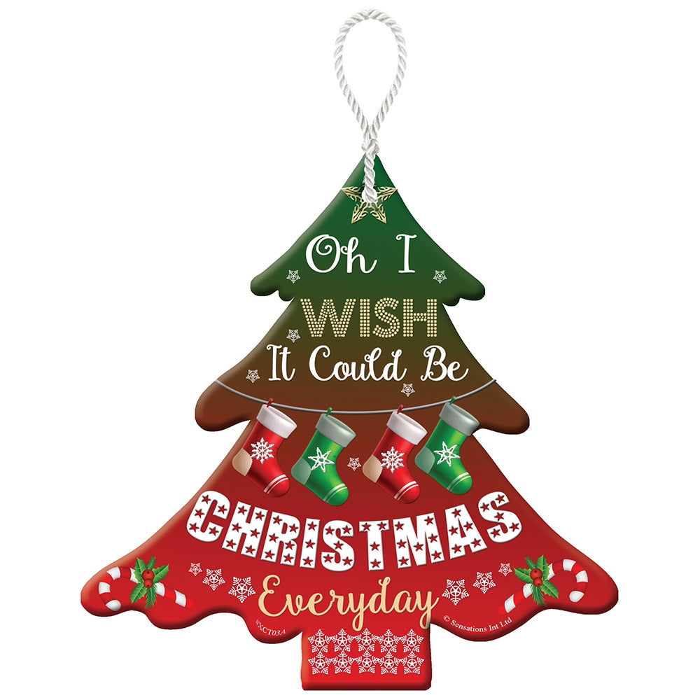 I Wish it Could be Christmas Tree Hanging Plaque– Shop Inc