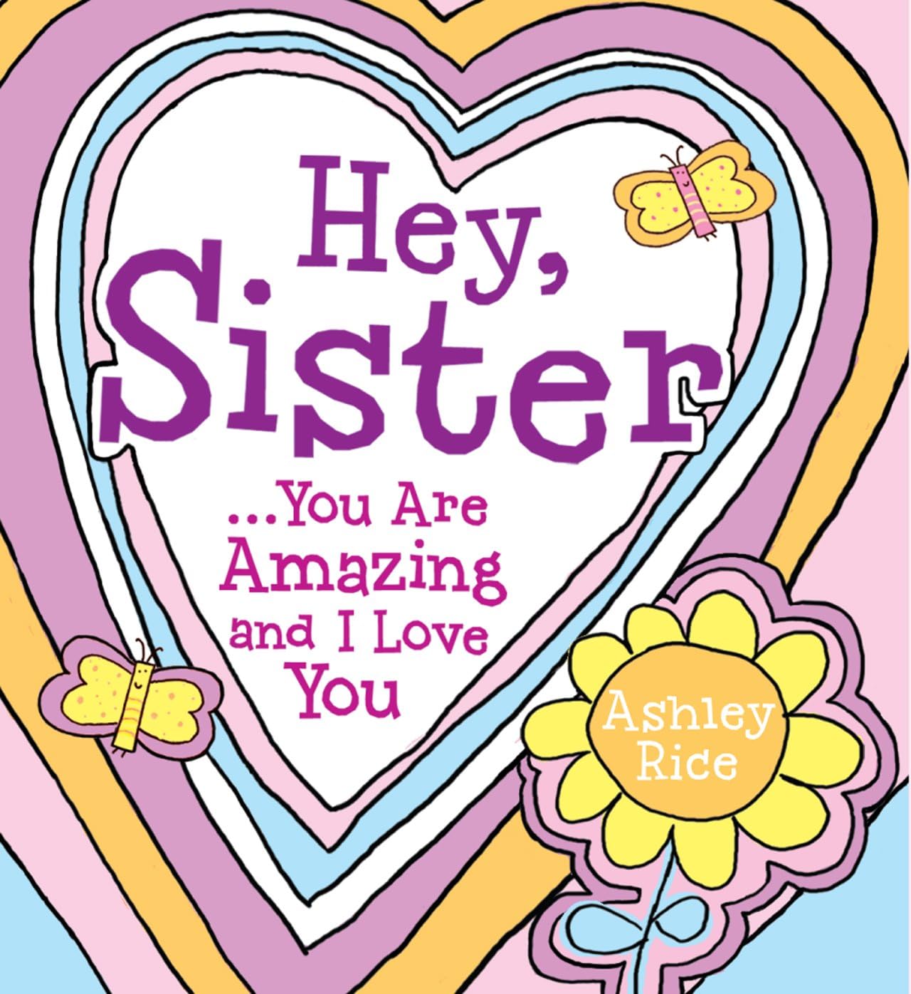 Hey Sister You are Amazing and I Love You Little Keepsake Book– Shop Inc
