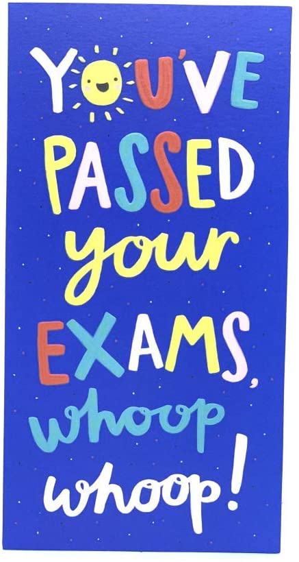 Exam Congratulations Card You've Passed Your Exams Whoop Whoop Greetin ...