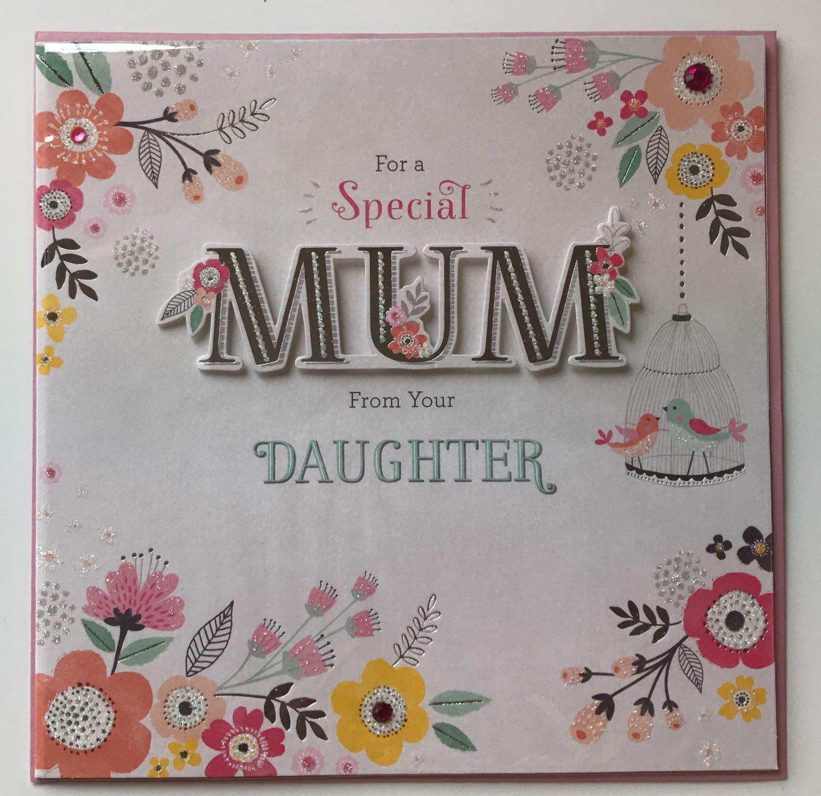 Special Mum From Daughter Beautiful Flowers Mother's Day Card– Shop Inc